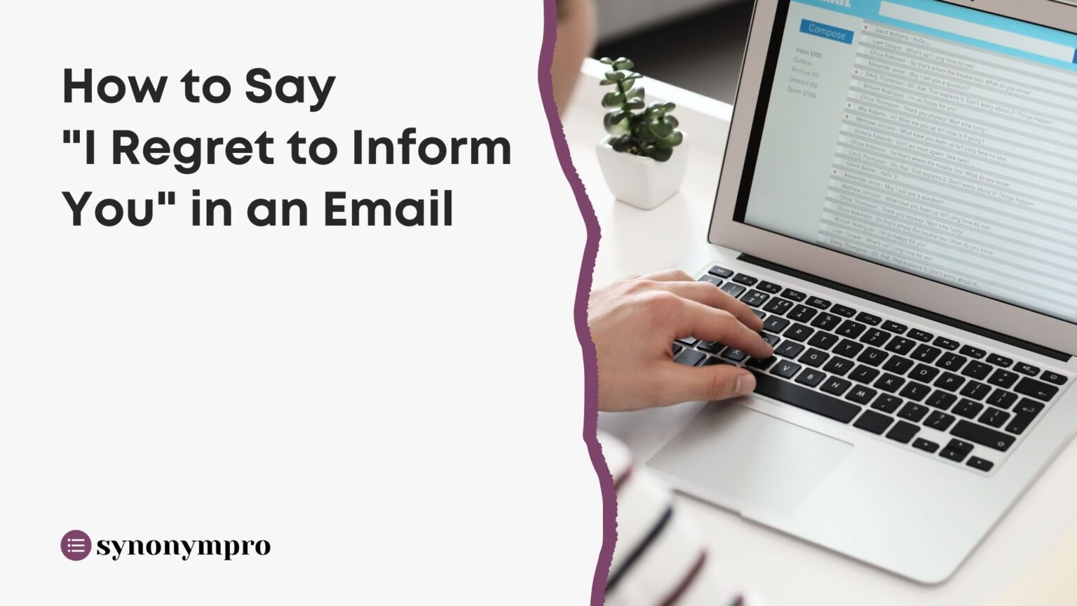 What Is Another Way to Say “I Regret to Inform You”? - SynonymPro