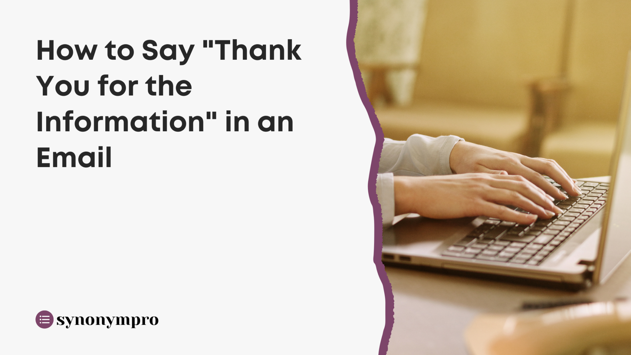 What Is Another Way to Say “Thank You for the Information”? - SynonymPro