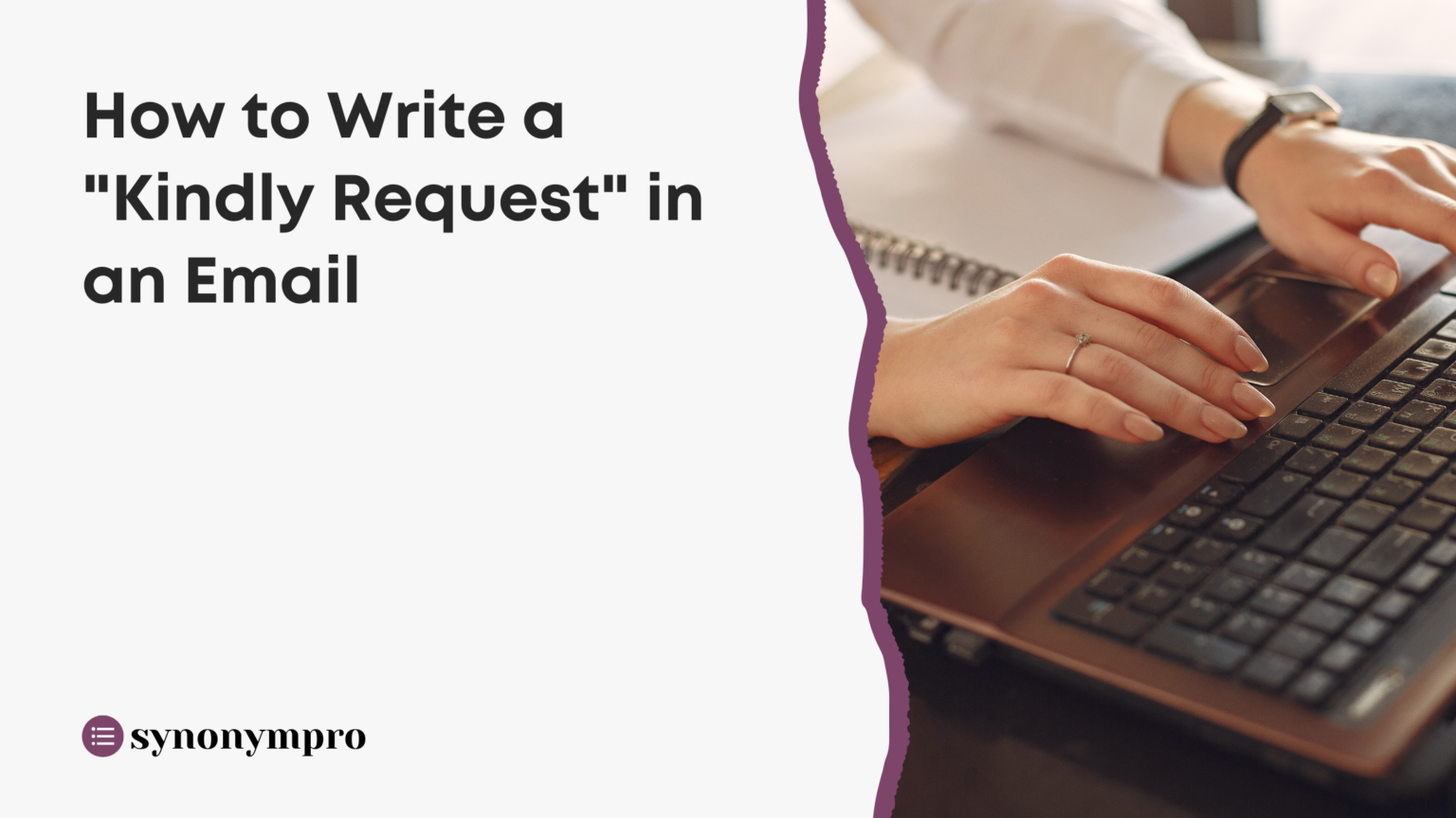 What Is Another Way to Say “Kindly Request”? - SynonymPro