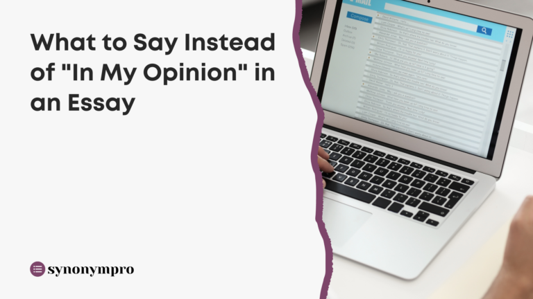 What Is Another Way to Say “In My Opinion”? - SynonymPro
