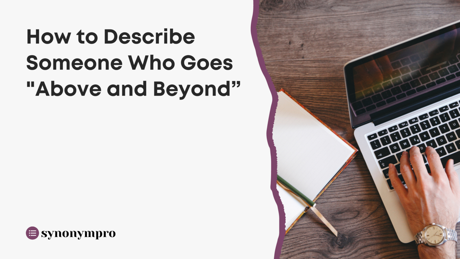 What Is Another Way to Say “Above and Beyond”? - SynonymPro