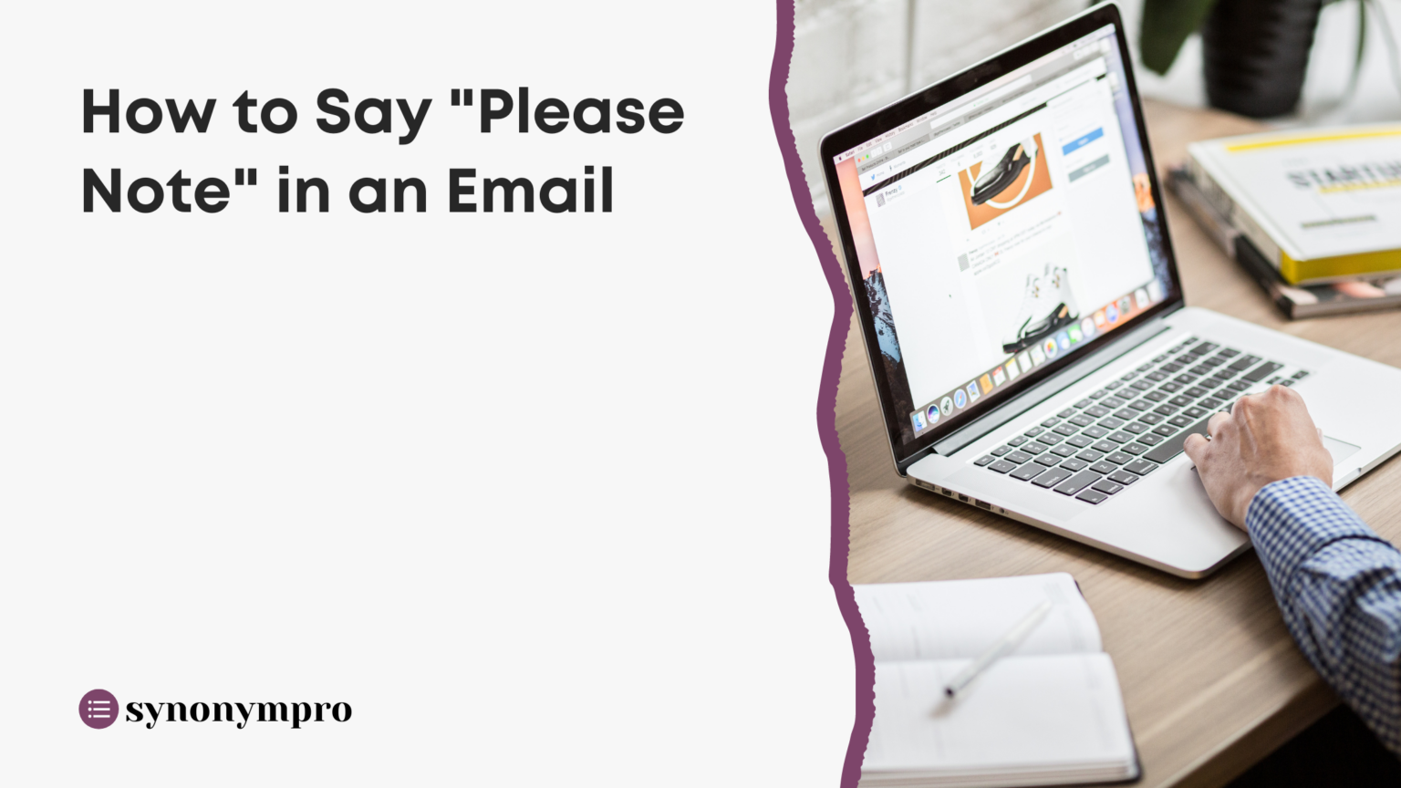 What Is Another Way to Say “Please Note”? - SynonymPro