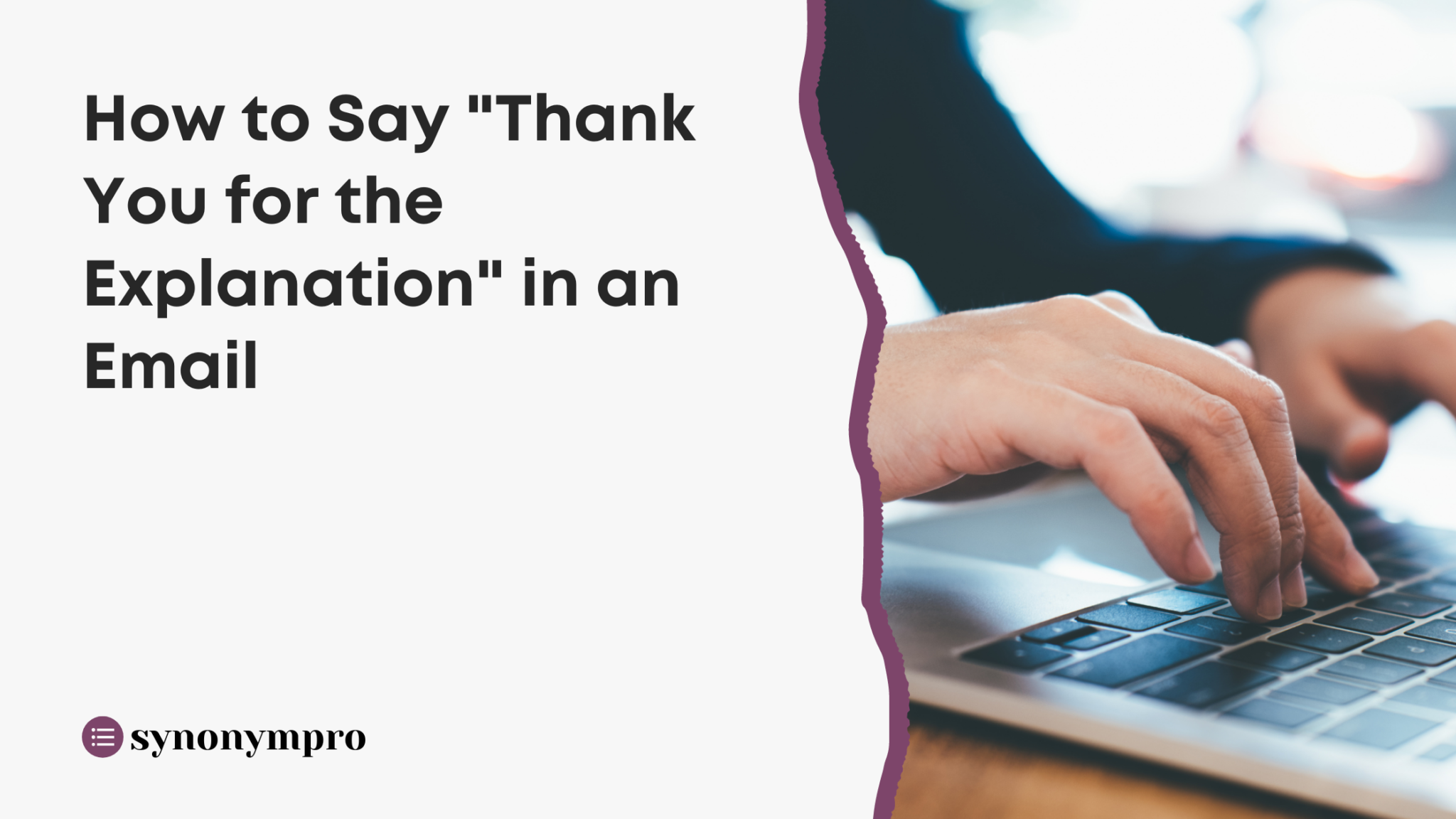What Is Another Way to Say “Thank You for the Explanation”? - SynonymPro