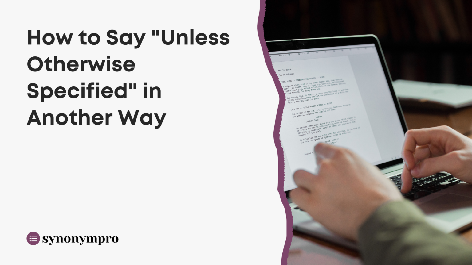 What Is Another Way to Say “Unless Otherwise Specified”? - SynonymPro