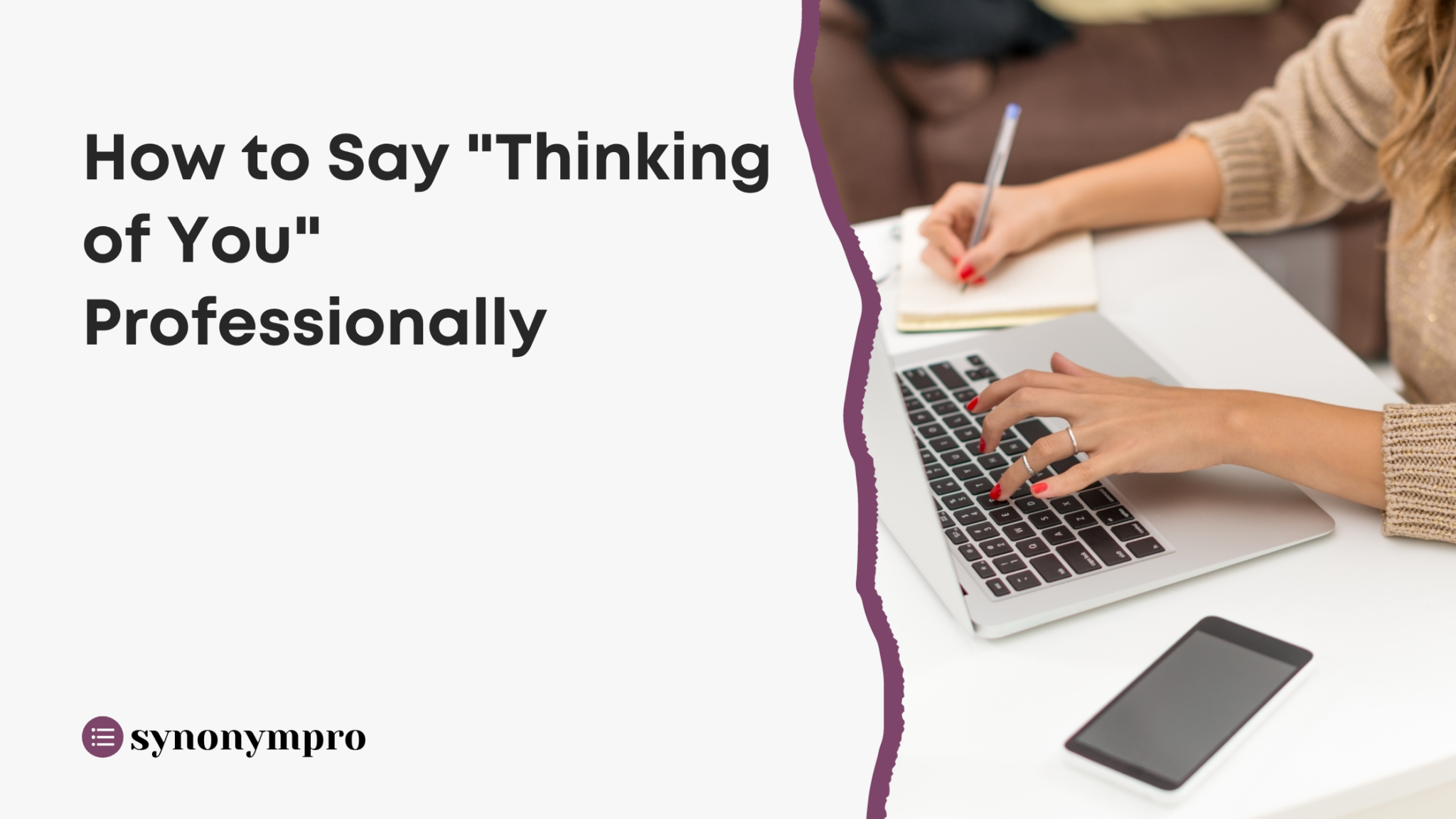 What Is Another Way to Say “Thinking of You”? - SynonymPro